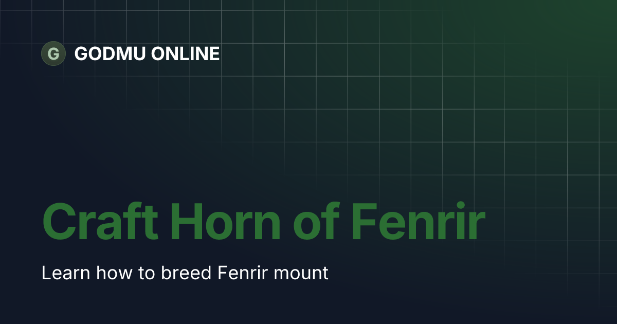 Craft Horn of Fenrir | GODMU ONLINE
